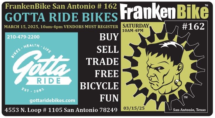 FrankenBike San Antonio # 162: SATURDAY, March 15, 2025 10am-4pm at ...